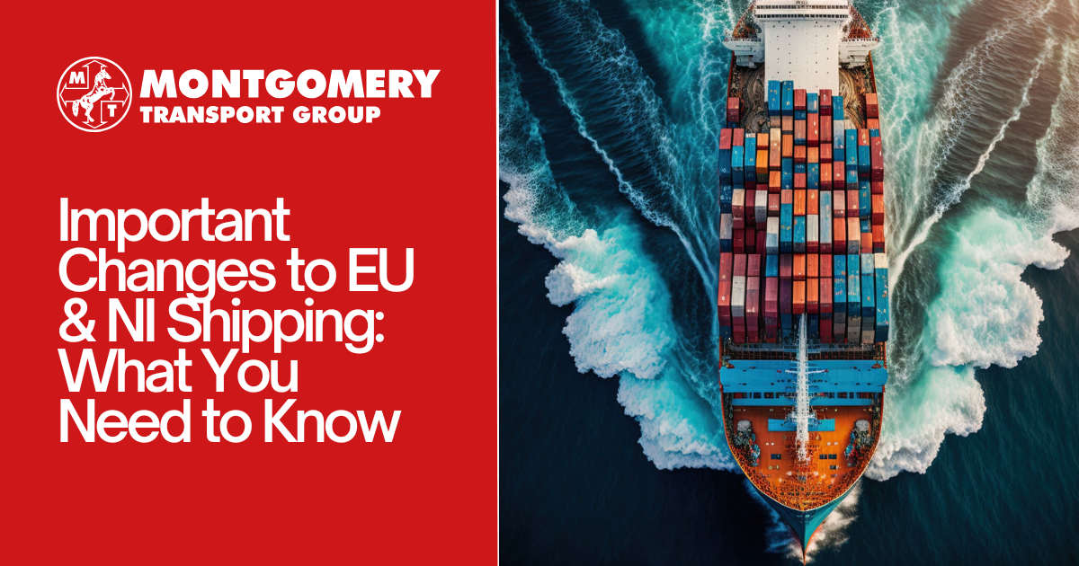 Important Changes to EU & NI Shipping: What You Need to Know ...
